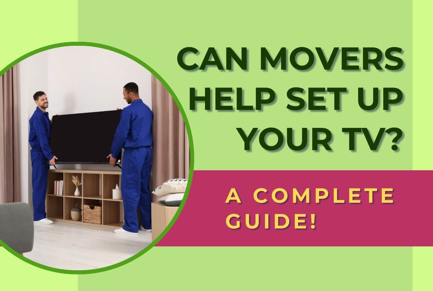 Can Movers Help Set Up Your TV? A Complete Guide - Movers Labs
